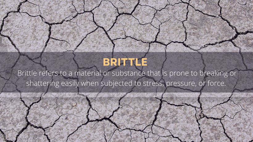 Brittle